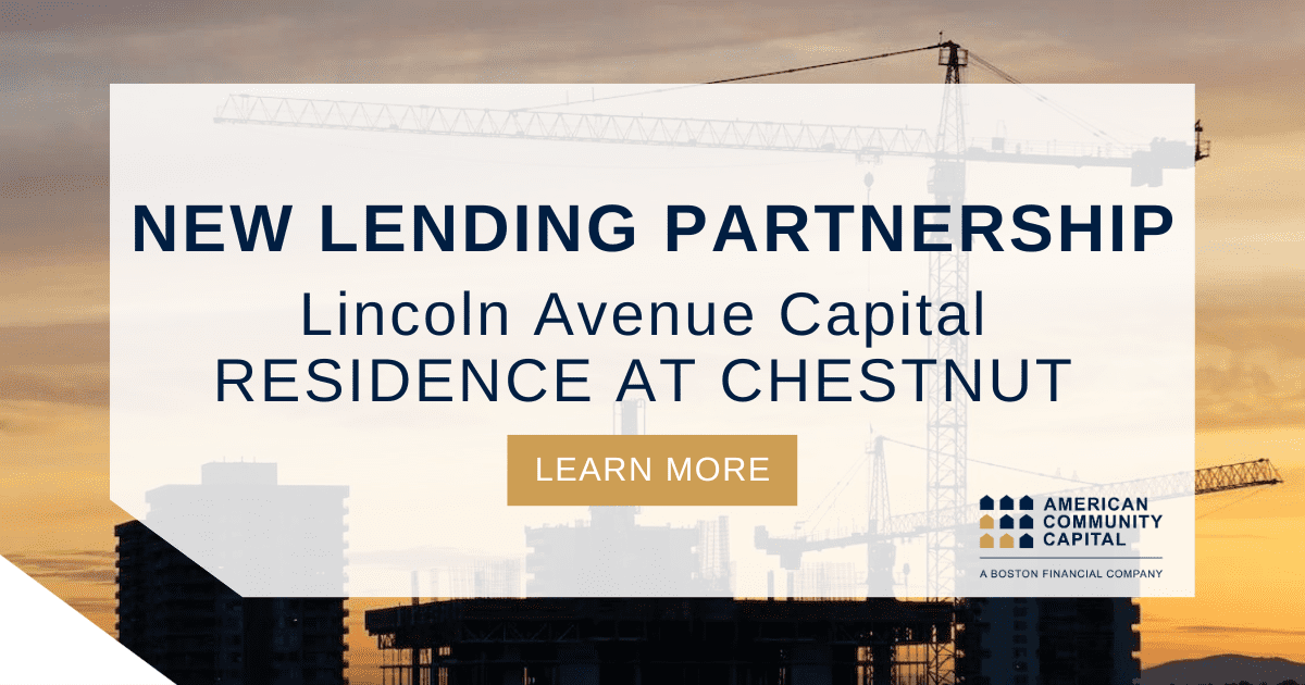 American Community Capital Funds Lincoln Avenue Capital's Residence at ...